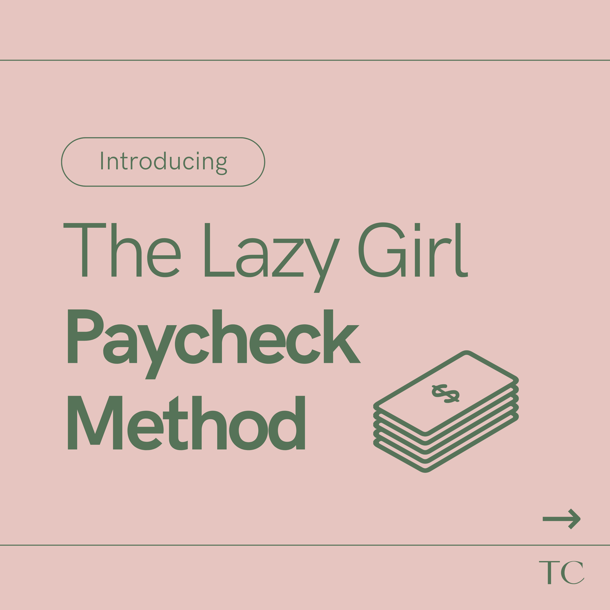 The Curve's: Lazy Girl Paycheck Method